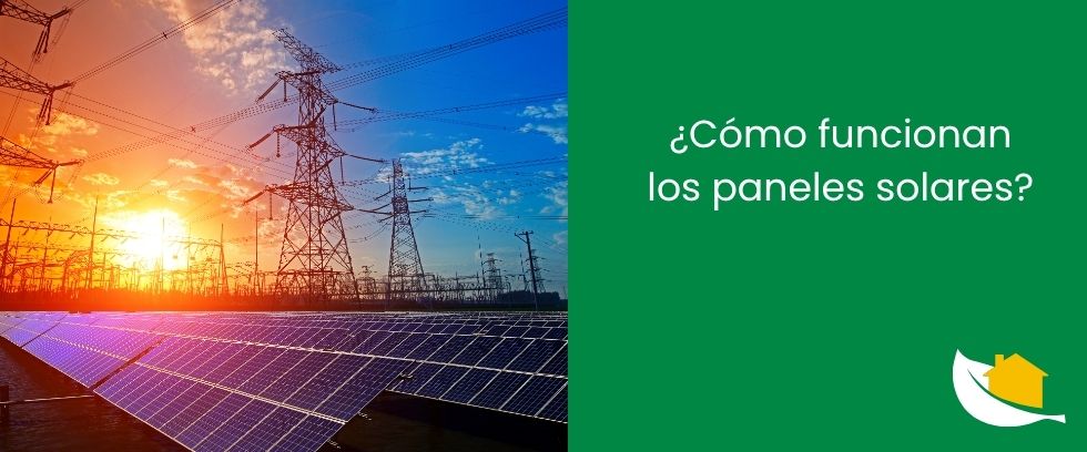 Cómo funcionan los paneles solares | AutoSolar Colombia